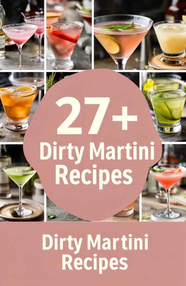 27+ Dirty Martini Recipes for a Guilt-Free Indulgence You’ll Love to ...