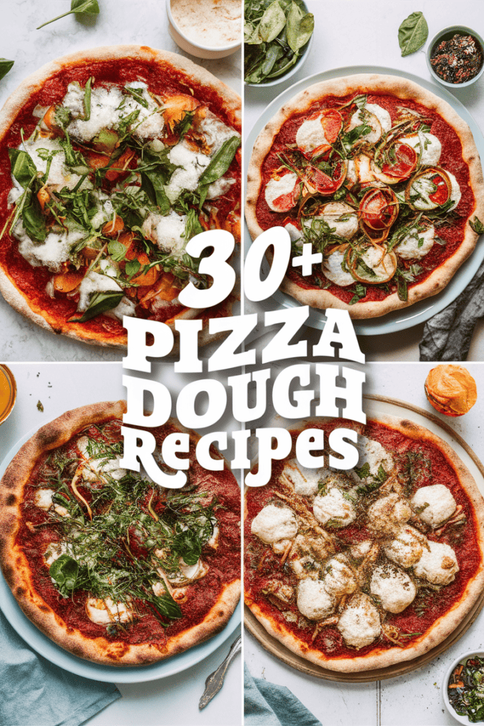 30+ Delicious Pizza Dough Recipes to Make Your Homemade Pizzas ...