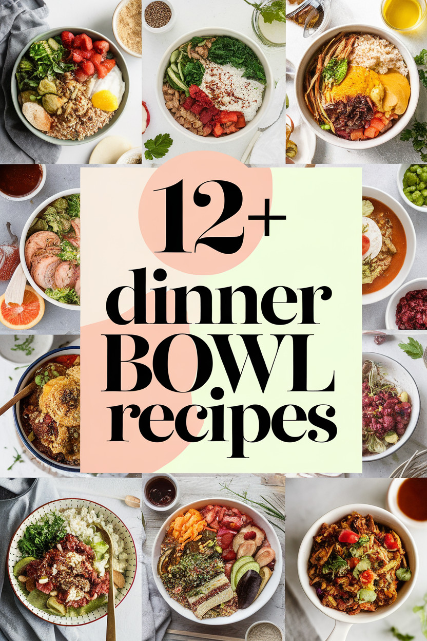 12+ Favorite Dinner Bowl Recipes to Delight Your Taste Buds – foodeau.com