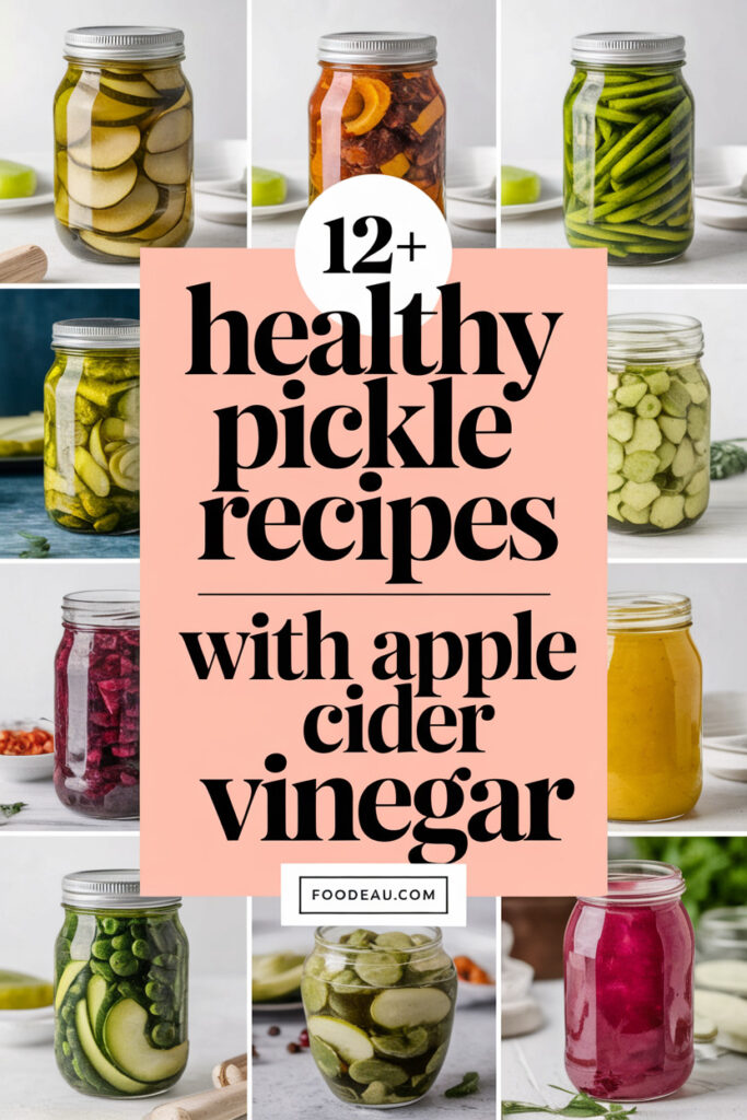 12+ Healthy Pickle Recipes with Apple Cider Vinegar to Boost Your ...