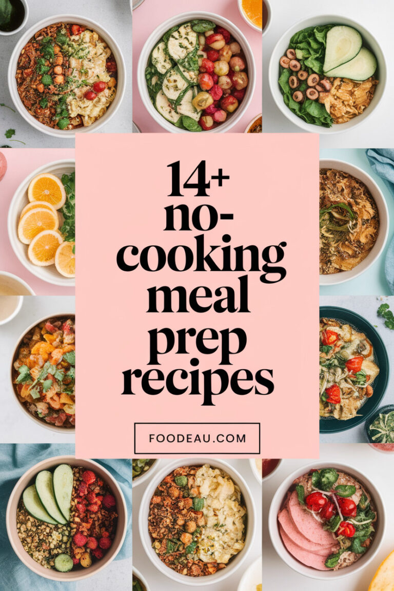 14+ No-Cooking Meal Prep Recipes – foodeau.com